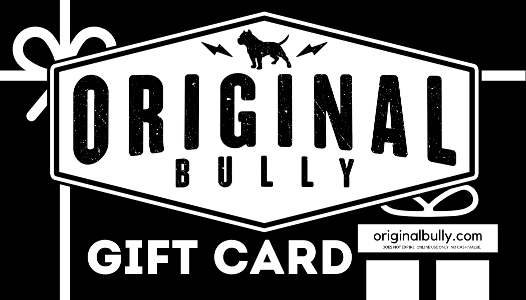 Original Bully Gift Card – Original Bully Clothing Company