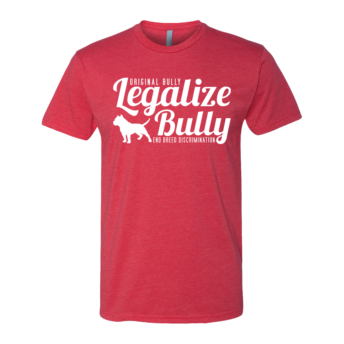 Legalize Bully Tee – Original Bully Clothing Company
